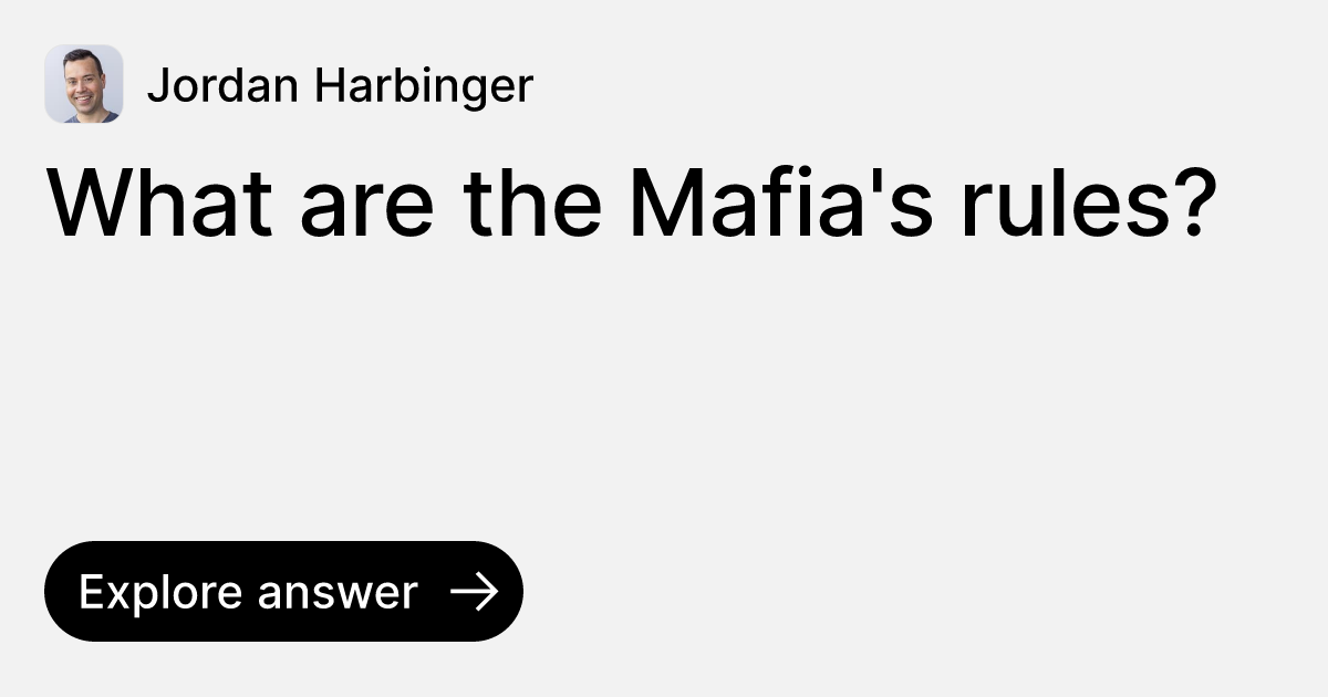 What are the Mafia's rules? | Ask Jordan Harbinger